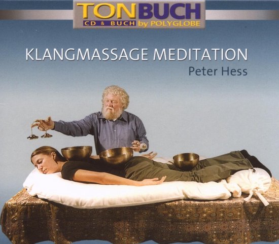 Peter Hess - Klangmassagenmeditation (CD), Peter Hess | Muziek | bol