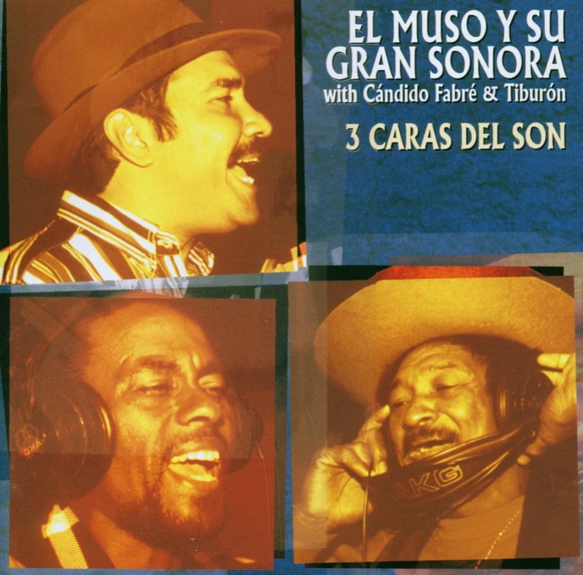 Muso Y Su Gran Sonora - Tres Caras Del Son (CD), Muso y Su Gran Sonora ...