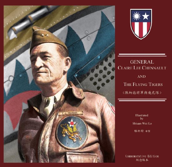 General Claire Lee Chennault And The Flying Tigers (ebook), Robert ...