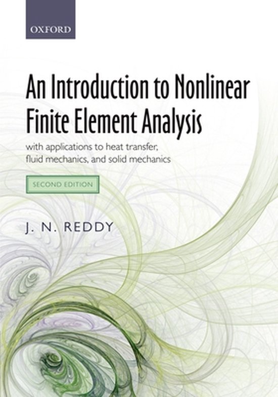 An Introduction To Nonlinear Finite Element Analysis Second Edition 9780198871392