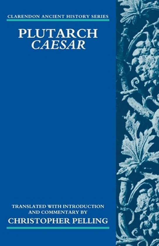 Plutarch Caesar | 9780199608355 | Christopher Pelling | Boeken | bol.com