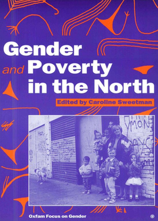 Gender and Poverty in the North, Sweetman, Caroline | 9780855983932 ...