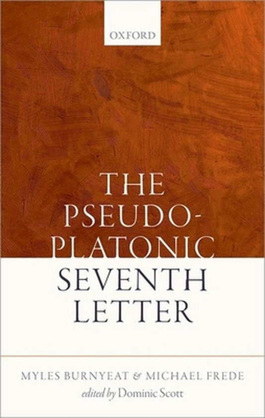 Seventh Platonic Letter A Seminar | 9780198733652 | Myles Burnyeat ...