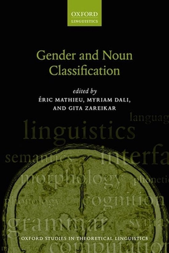 Gender and Noun Classification | 9780198828105 | Éric Mathieu, Myriam ...