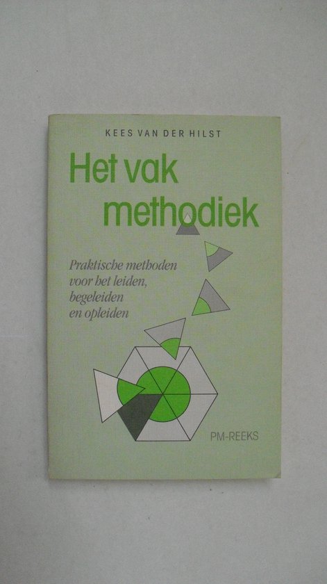 Het vak methodiek | 9789024411900 | Kees van der Hilst | Boeken | bol