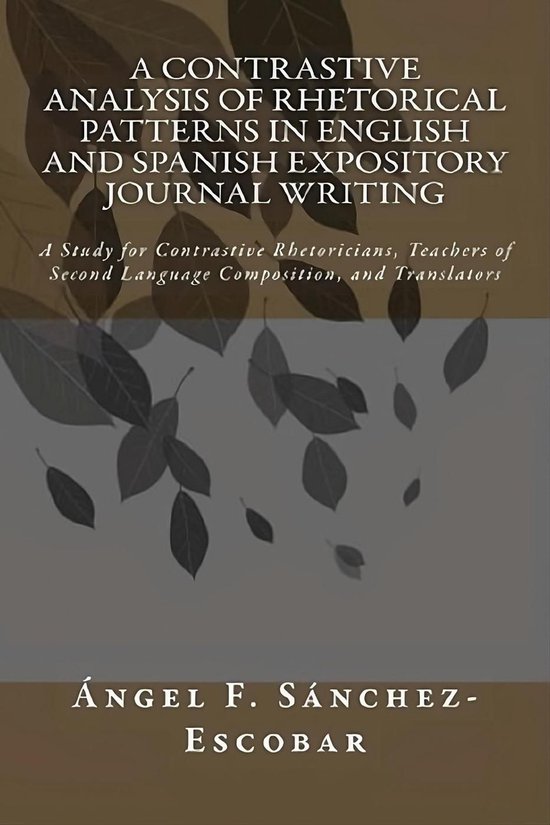 A Contrastive Analysis of Rhetorical Patterns in English and Spanish ...