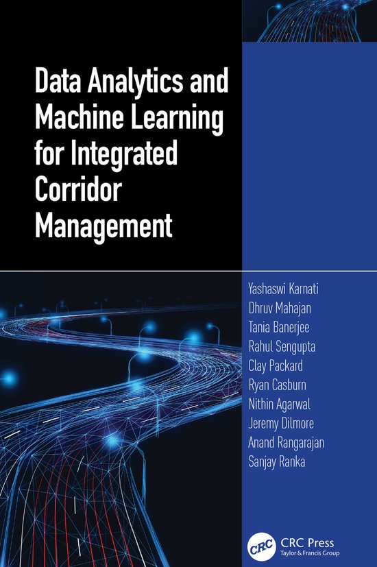 Data Analytics and Machine Learning for Integrated Corridor Management | 9781032574646... | bol