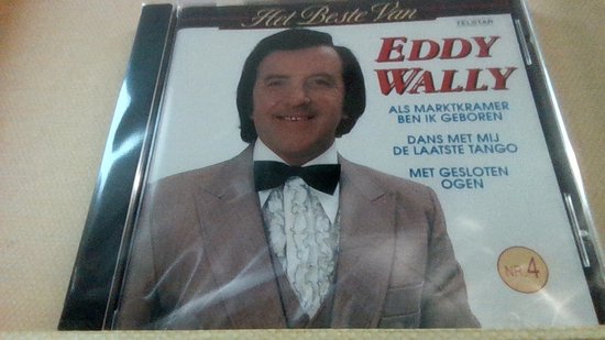 HET BESTE VAN EDDY WALLY NR 4, Eddy Wally | Muziek | bol