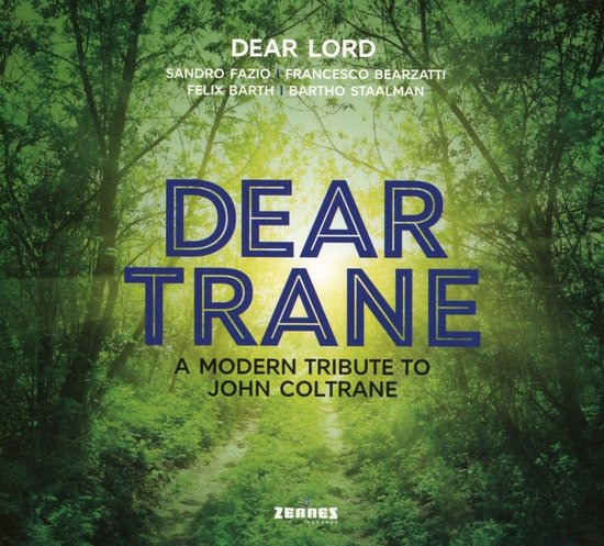 Dear Lord - Dear Trane: A Modern Tribute To John Coltrane (CD), Dear ...