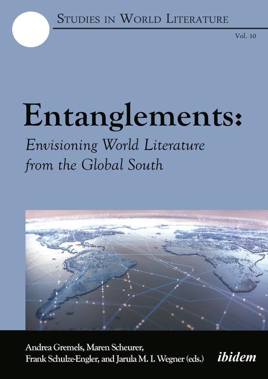 Studies in World Literature- Entanglements: Envisioning World ...