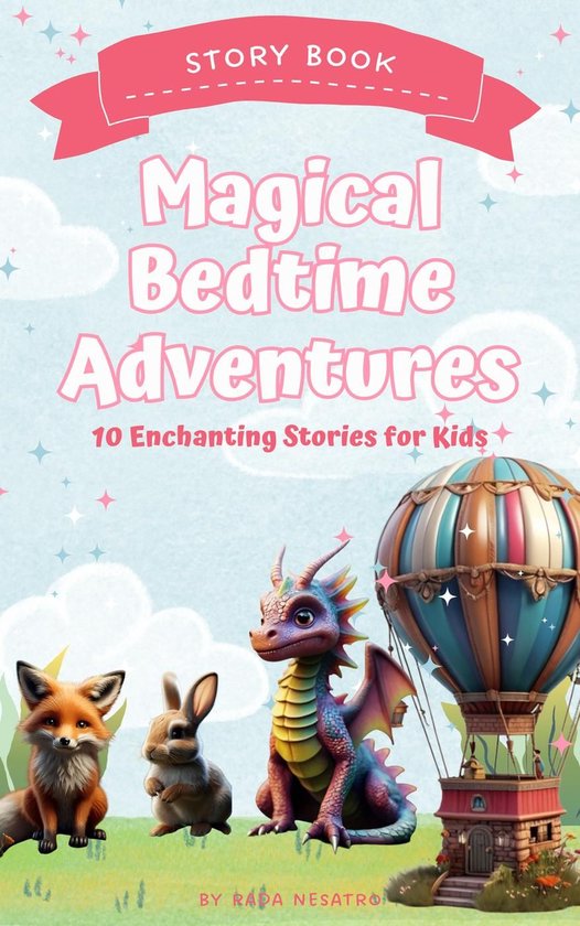 Magical Bedtime Adventures: 10 Enchanting Stories for Kids (ebook ...