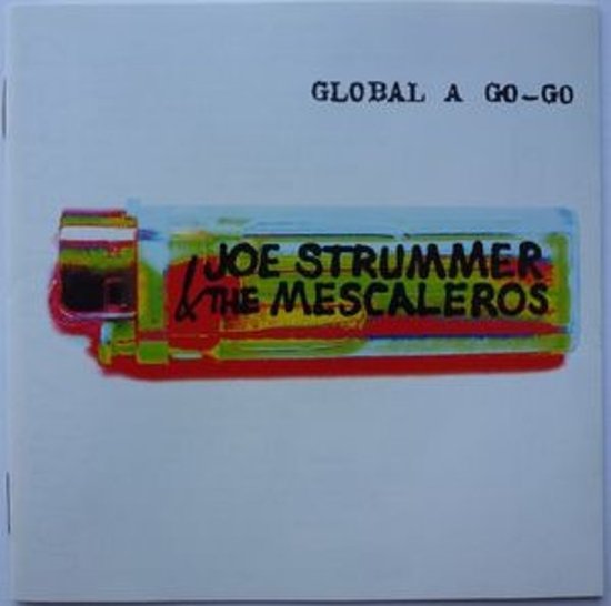 Global A Go Go, Joe & Mescalero Strummer | CD (album) | Muziek | bol