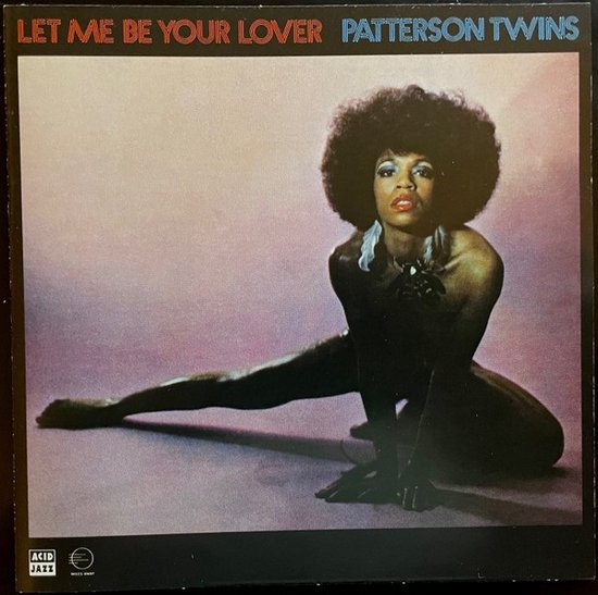 Patterson Twins - Let Me Be Your Lover (CD) (Remastered), Patterson ...