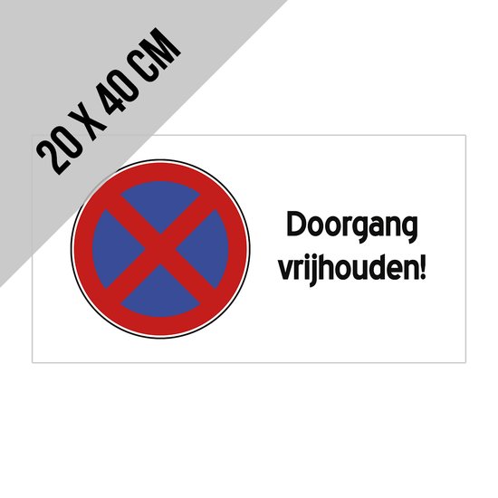 Pictogram/ bord | Parkeren en stilstaan verboden - "Doorgang vrijhouden ...