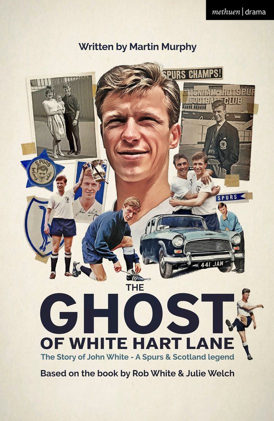Modern Plays-The Ghost of White Hart Lane, Martin Murphy ...