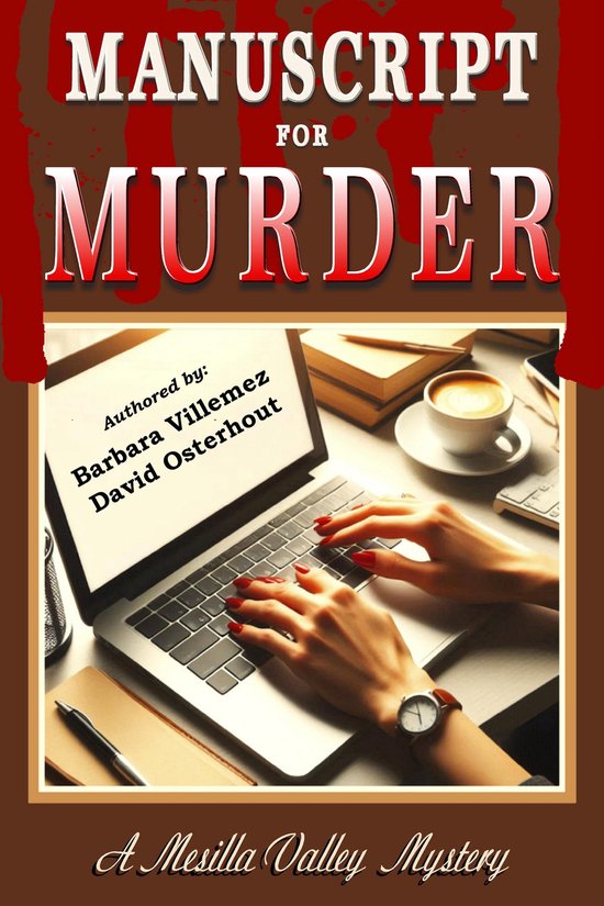A Mesilla Valley Mystery 1 - Manuscript for Murder (ebook), Barbara Villemez |... | bol