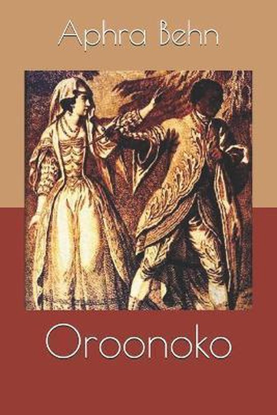 Oroonoko, Aphra Behn | 9781706885627 | Boeken | bol.com