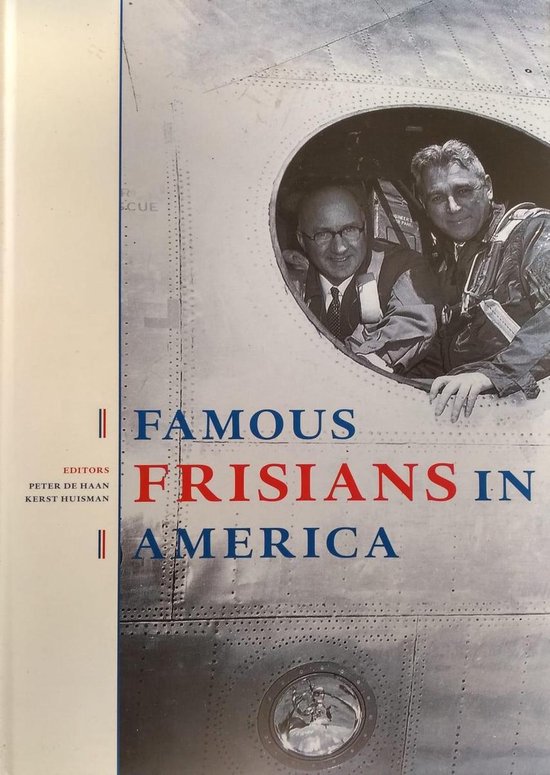 Famous frisians in America, Peter de Haan | 9789033008733 | Boeken | bol
