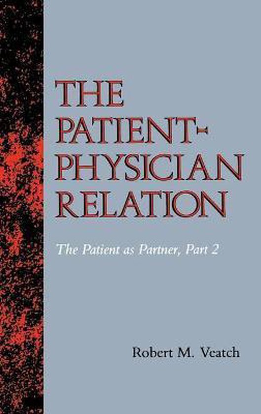 The Patient-Physician Relation | 9780253362070 | Robert M. Veatch ...