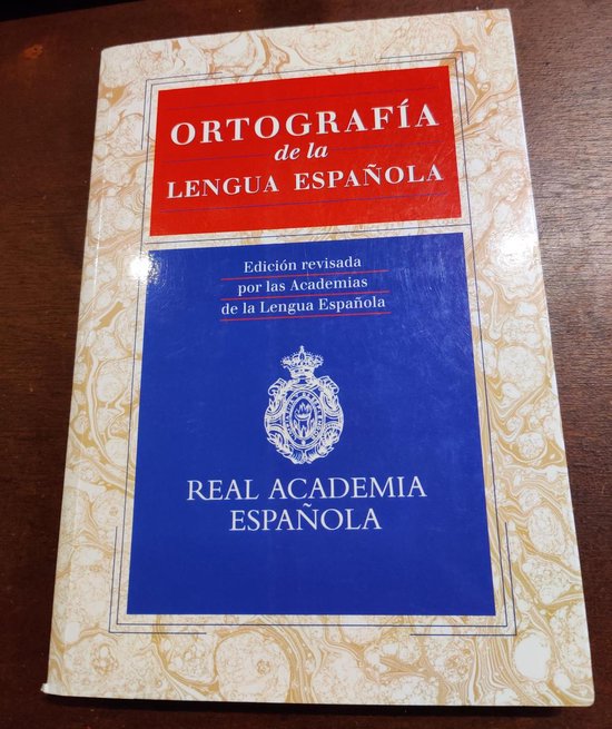Ortografia de la lengua espanola / Spanish Language Orthography ...