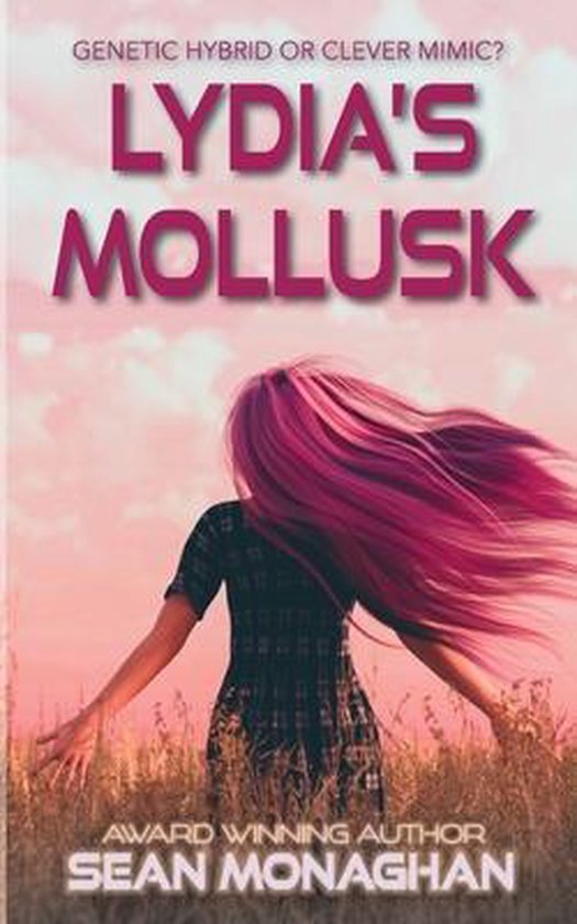 Lydia's Mollusk, Sean Monaghan | 9798533659048 | Boeken | bol.com