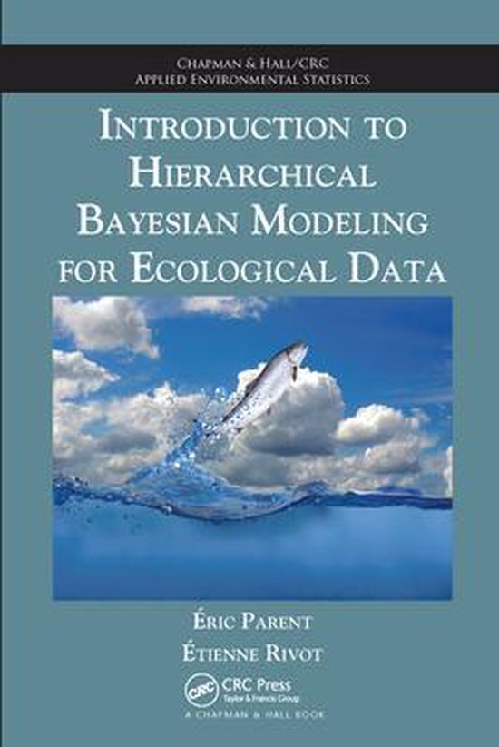 Introduction to Hierarchical Bayesian Modeling for Ecological Data | 9780367576714 |... | bol.com