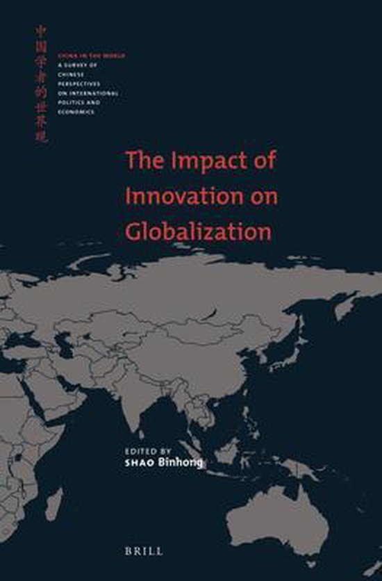 China in the World-The Impact of Innovation on Globalization ...