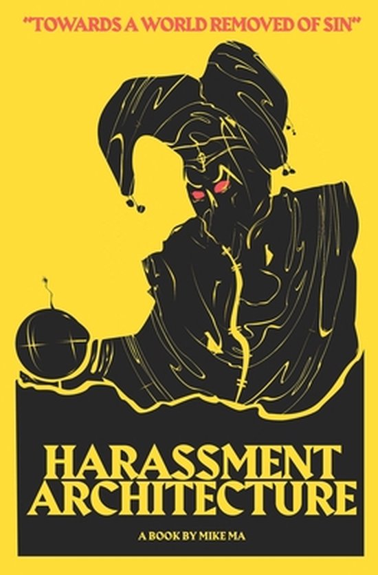 Harassment Architecture, Mike Ma | 9781795641494 | Boeken | bol