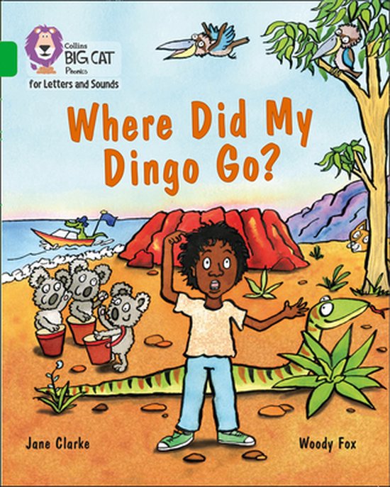Where Did My Dingo Go Band 05Green Collins Big Cat Phonics for Letters ...