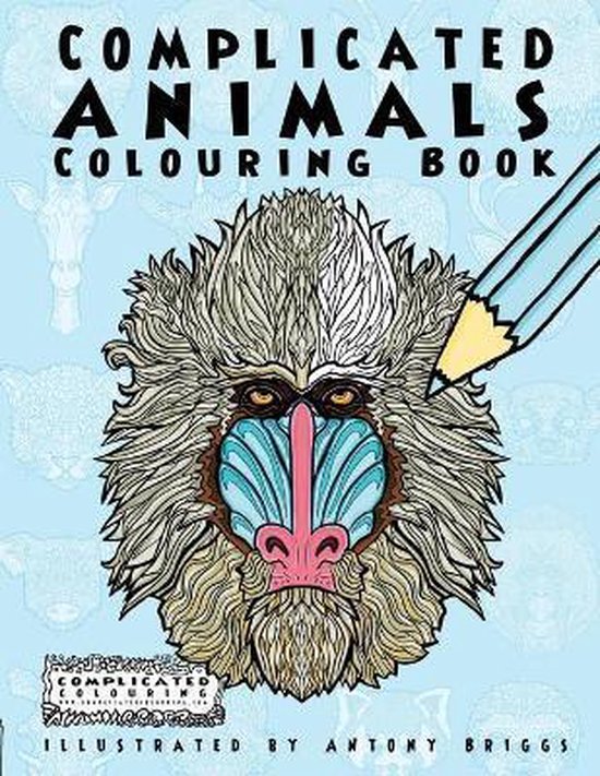 Complicated Colouring- Complicated Animals, Complicated Colouring ...