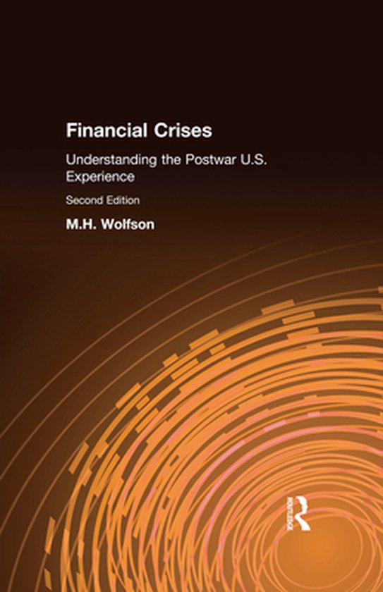 Financial Crises (ebook), M.H. Wolfson | 9781315288994 | Boeken | bol.com