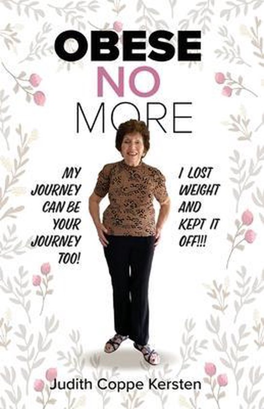 Obese No More, Judith Coppe Kersten | 9781925707236 | Boeken | bol