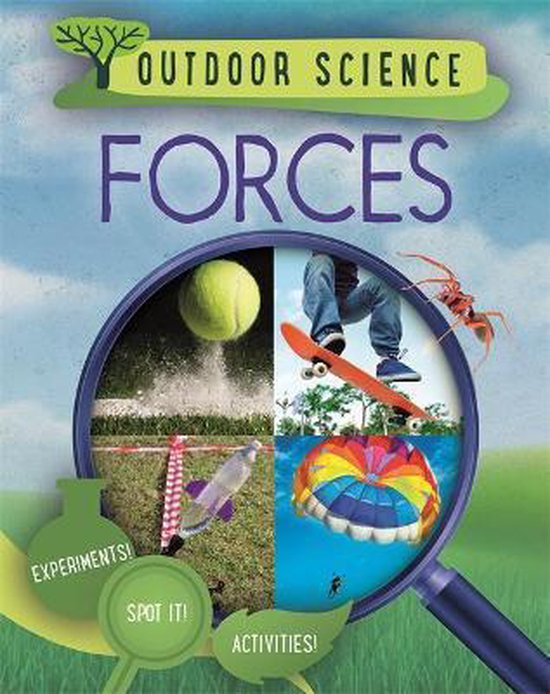 Outdoor Science- Outdoor Science: Forces | 9781526309471 | Sonya ...