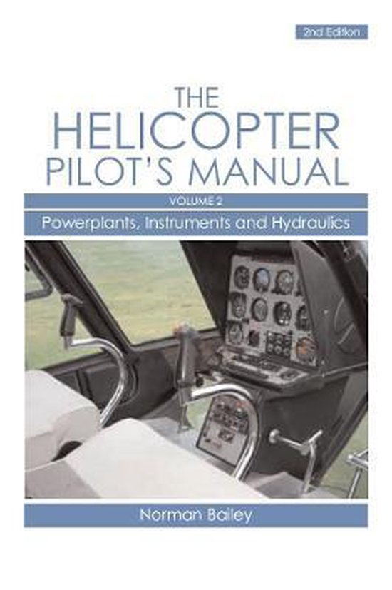 Helicopter Pilot's Manual V2, Norman Bailey | 9781861269911 | Boeken | bol