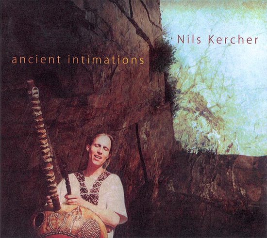 Nils Kercher - Ancient Intimations (CD), Nils Kercher | CD (album ...