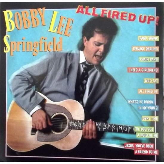 Bobby Lee Springfield - All Fired Up! (CD), Bobby Lee Springfield | CD ...