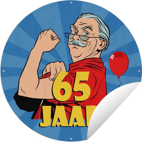 Tuincirkel Man - 65 Jaar - Verjaardag - 60x60 cm - Ronde Tuinposter ...