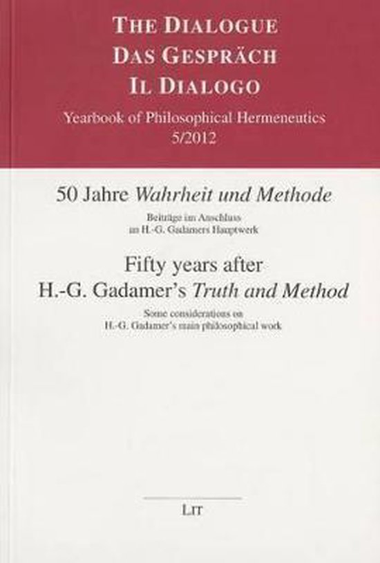 Fifty Years After H.-G. Gadamer's Truth and Method | 9783643902108 ...