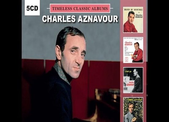 Charles Aznavour - Timeless Classic Albums (5 CD), Charles Aznavour ...