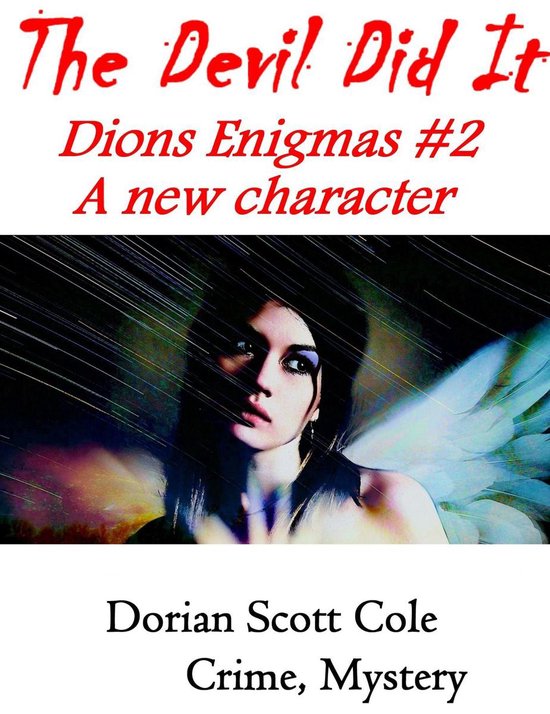Dions Enigmas - The Devil Did It (ebook), Dorian Scott Cole | 9781005788797 | Boeken | bol.com