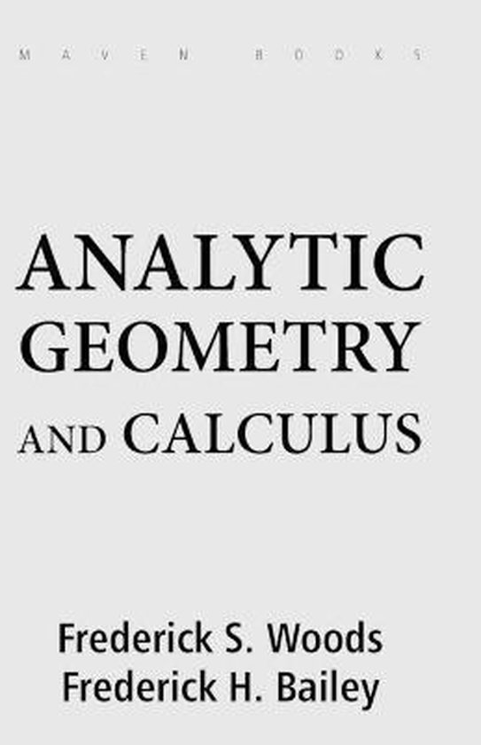 Analytic Geometry and Calculus | 9788180943638 | Frederick Woods S ...