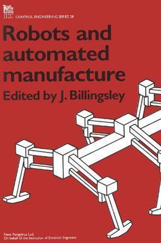 Control, Robotics and Sensors- Robots and Automated Manufacture | 9780863410536 | Boeken | bol
