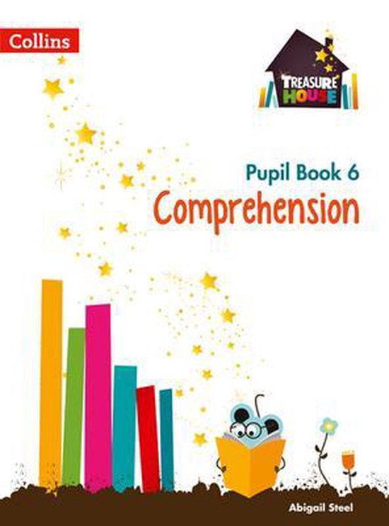 Comprehension Year 6 Pupil Book (Treasure House) | 9780008133436 ...