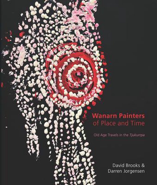 Wanarn Painters of Place and Time, David Brooks | 9781742585536 ...