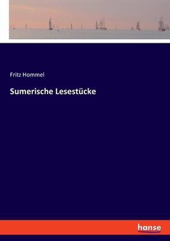 Sumerische Lesestücke | 9783337526344 | Fritz Hommel | Boeken | bol