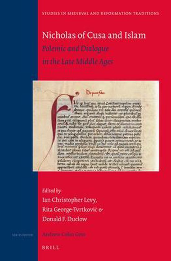 Studies in Medieval and Reformation Traditions- Nicholas of Cusa and ...