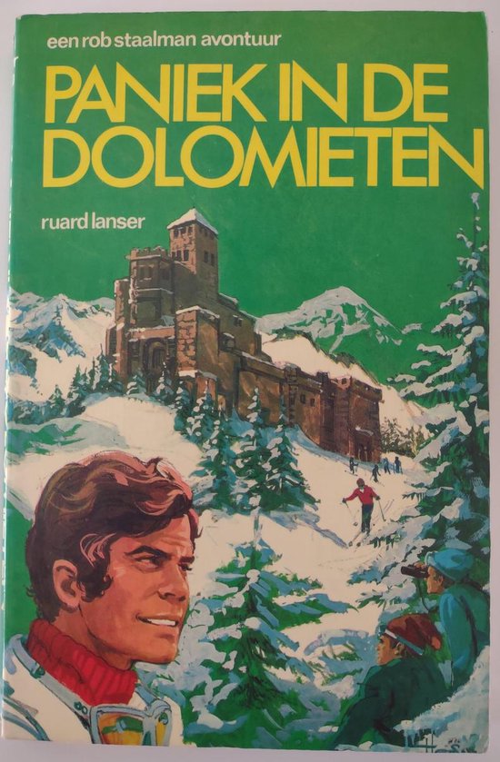 Paniek in de dolomieten, Ruard Lanser | 9789026112058 | Boeken | bol.com