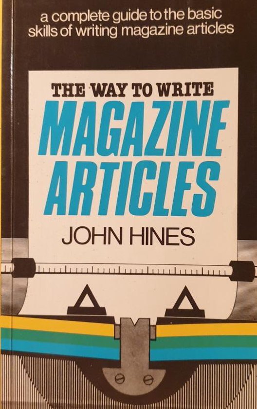 Way to Write Magazine Articles, Hines | 9780241123409 | Boeken | bol