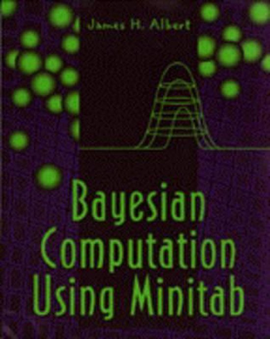 Bayesian Computation Using MINITAB (TM) | 9780534517816 | James Albert | Boeken | bol.com