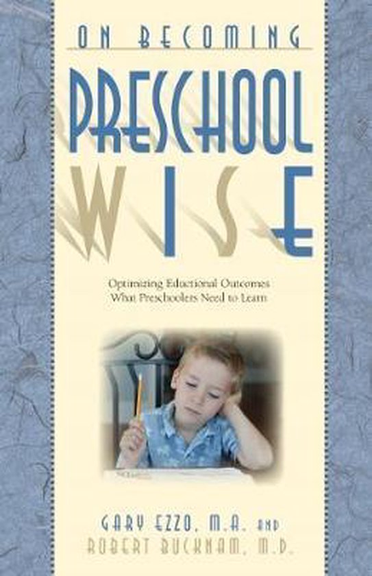 On Becoming Preschool Wise, Gary Ezzo | 9780971453289 | Boeken | bol